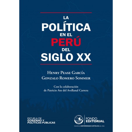(eBook) La política en el Perú del siglo XX - Henry Pease García